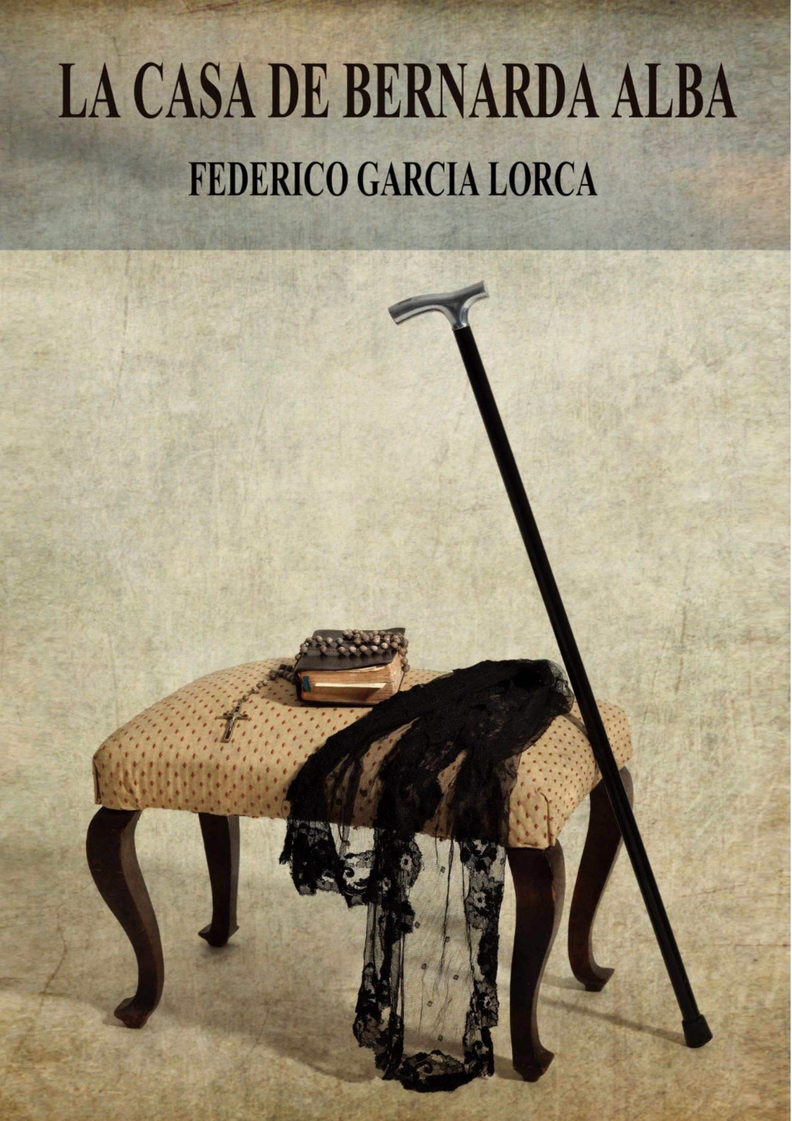 La Casa de Bernarda Alba : Biblioteca - Federico García Lorca by ...