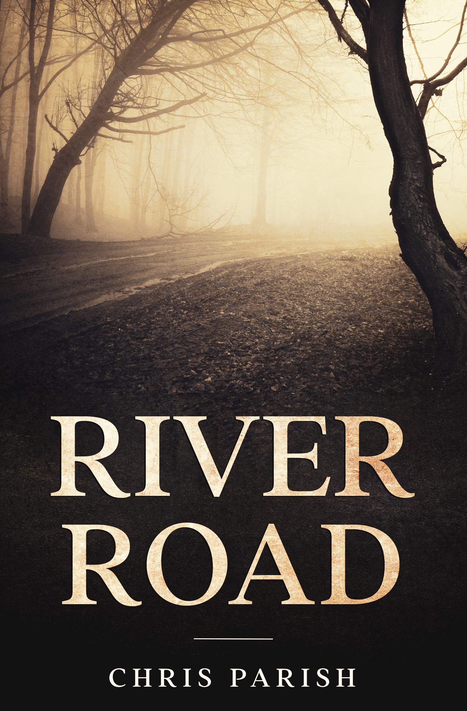 River Road by Chris Parish | Goodreads