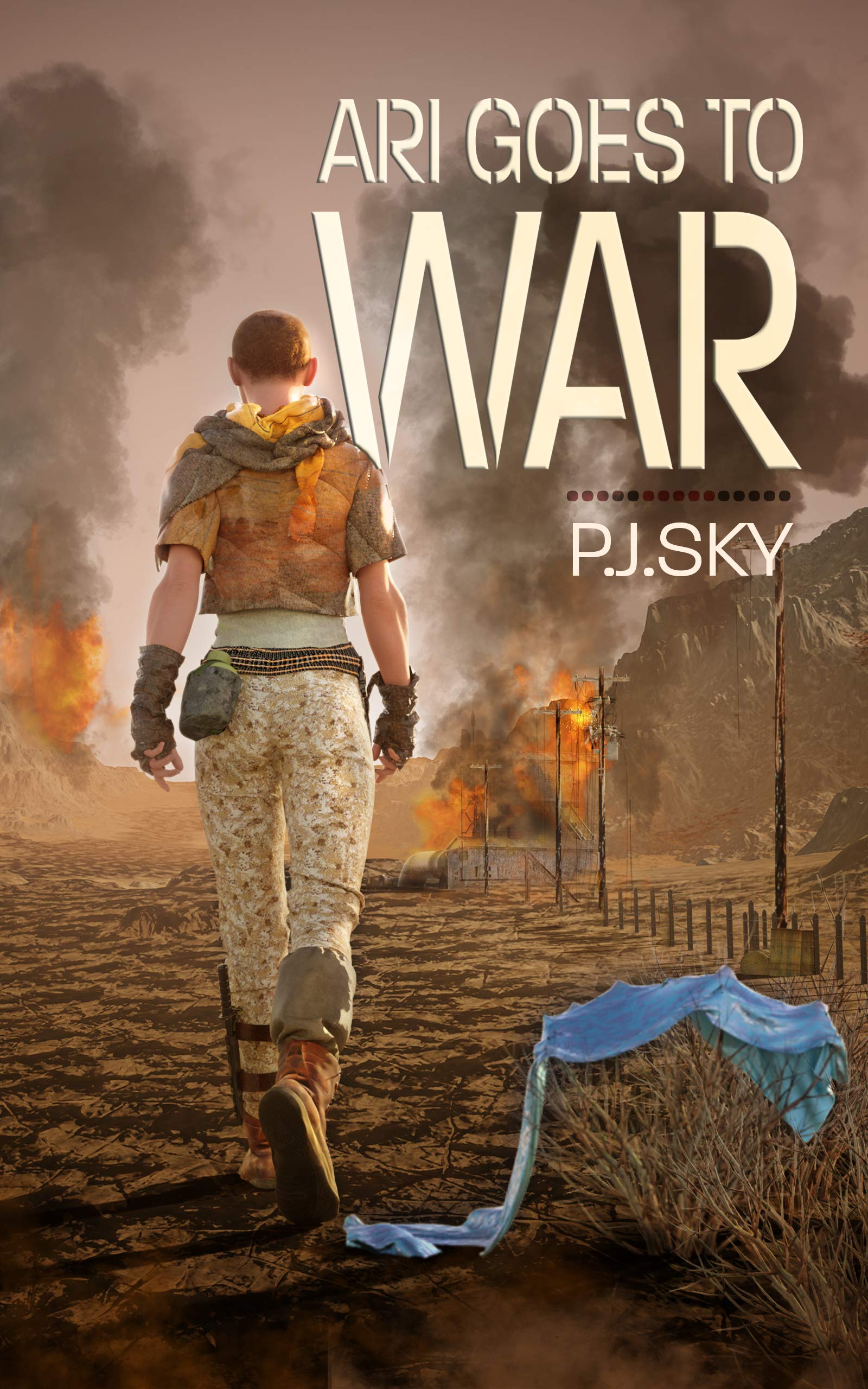 Ari Goes To War (The Adventures of Ari #2) by P.J. Sky | Goodreads
