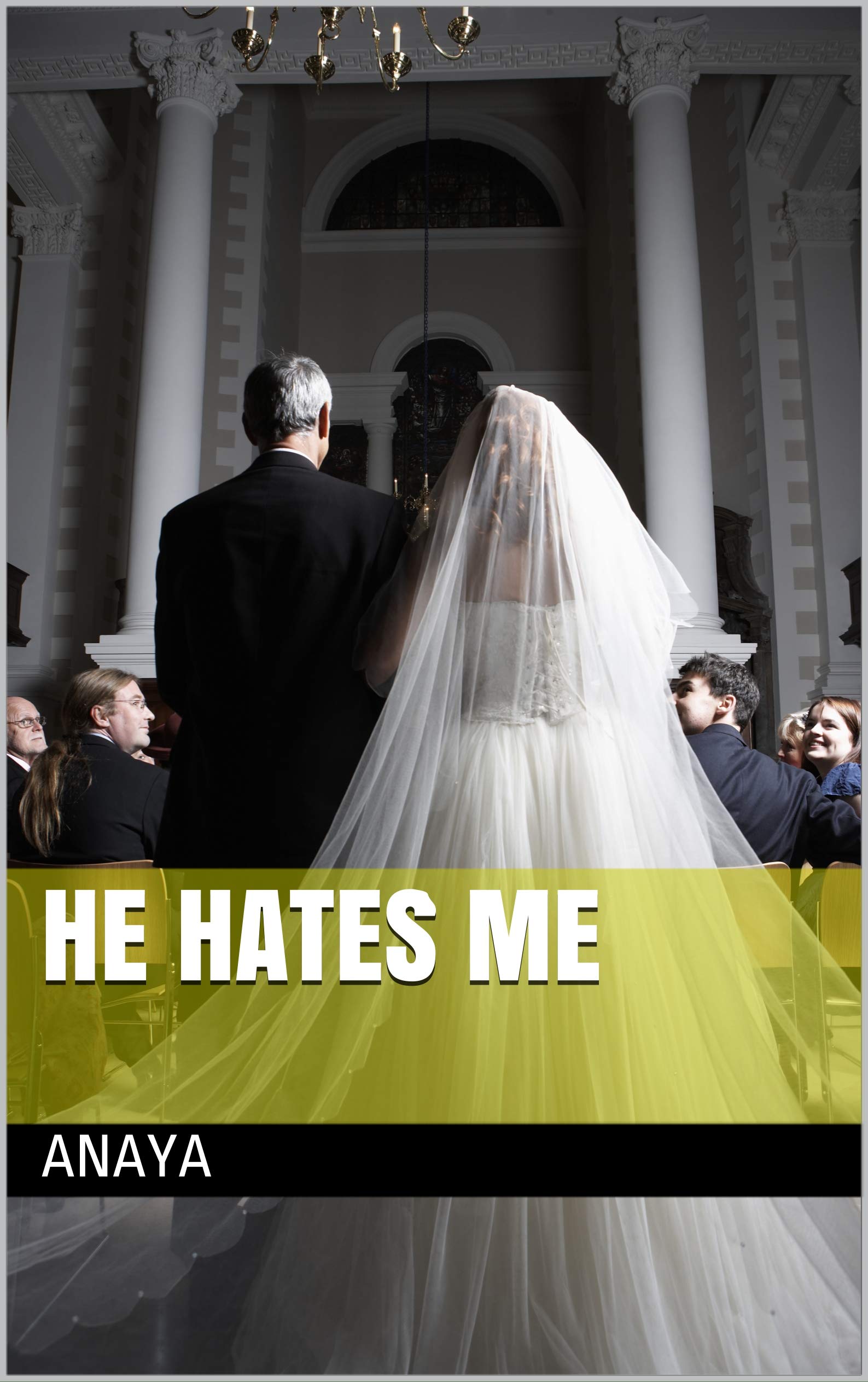 He Hates me by Anaya | Goodreads