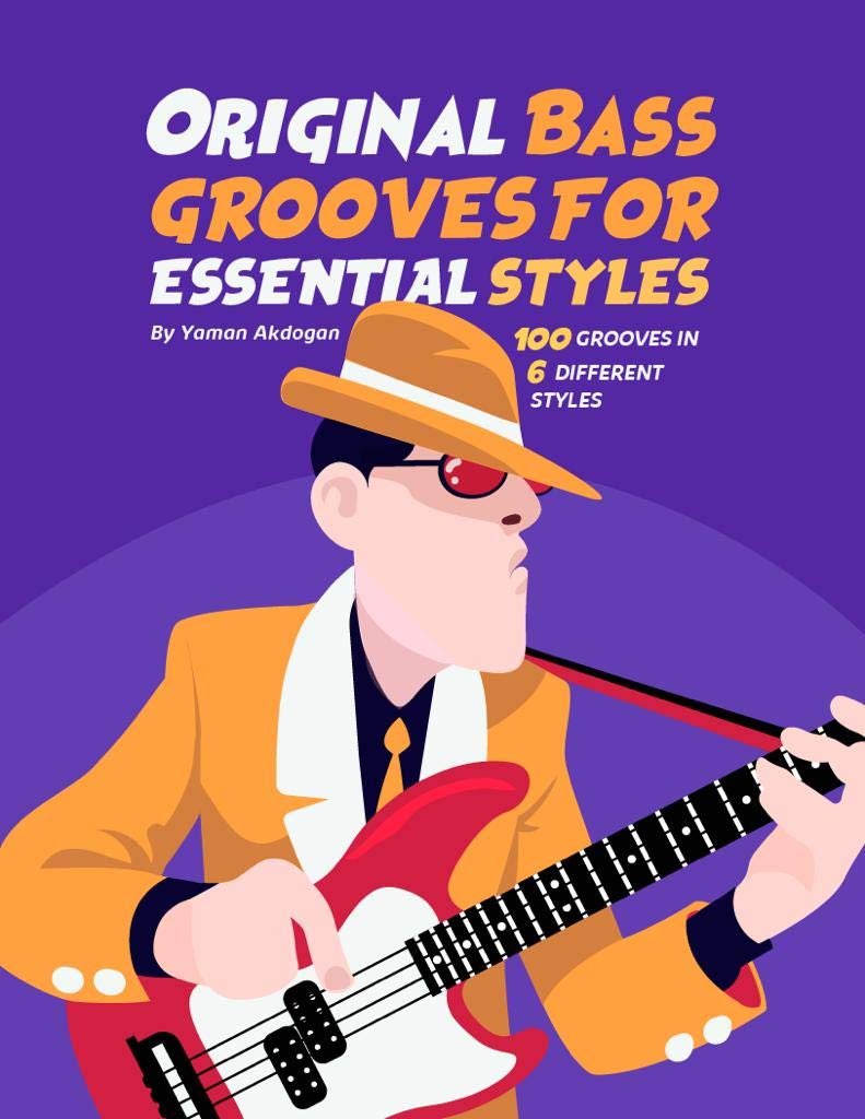 Original Bass Grooves For Essential Styles: 100 Grooves In 6 Different ...