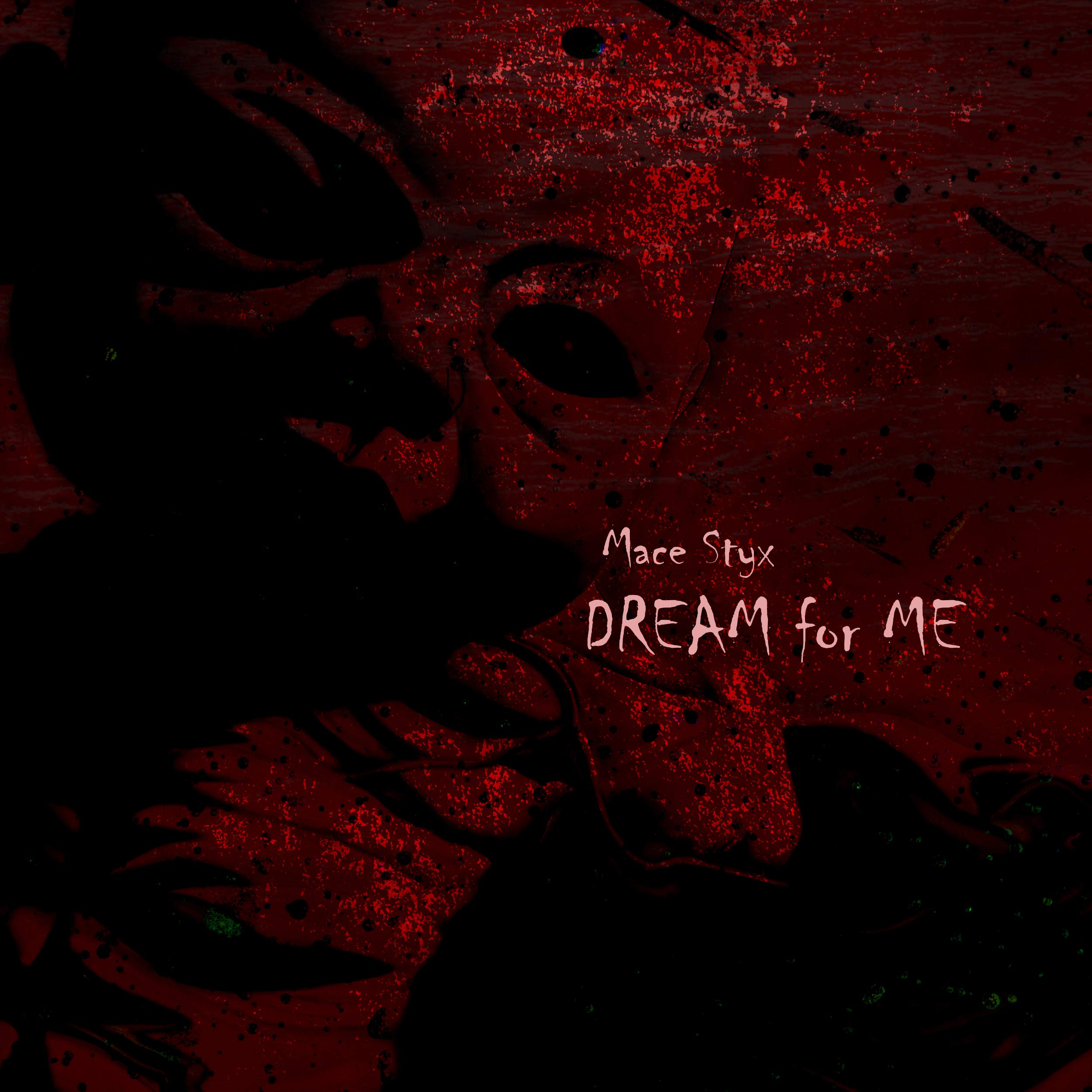 Dream for Me by Mace Styx | Goodreads