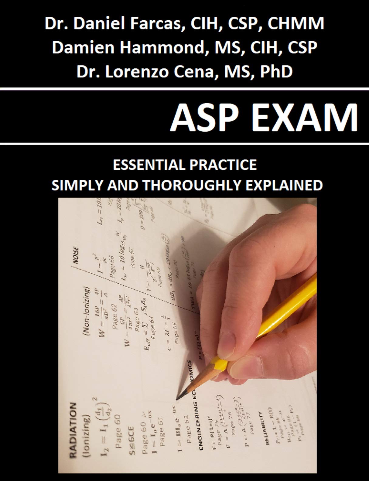 ASP EXAM ESSENTIAL PRACTICE SIMPLY AND THOROUGHLY EXPLAINED by Daniel ...