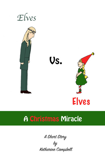 Elves Vs. Elves by Katharine Campbell | Goodreads