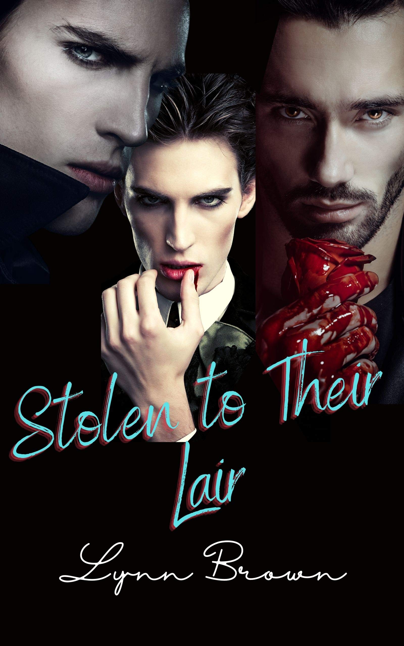 Stolen to Their Lair (RH: Royal Vampires Book 1) by Lynn Brown | Goodreads
