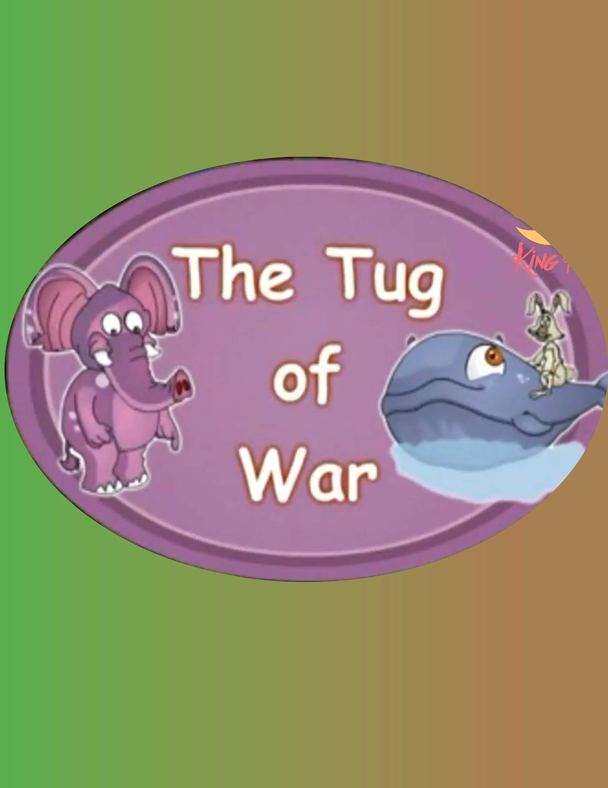The Tug of War | Bedtime Stories For Kids: Make your child enjoy every ...