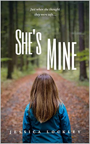 She's Mine by Jessica Lockley | Goodreads