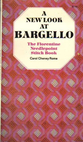 A New Look at Bargello: The Florentine Needlepoint Stitch Book by Carol ...