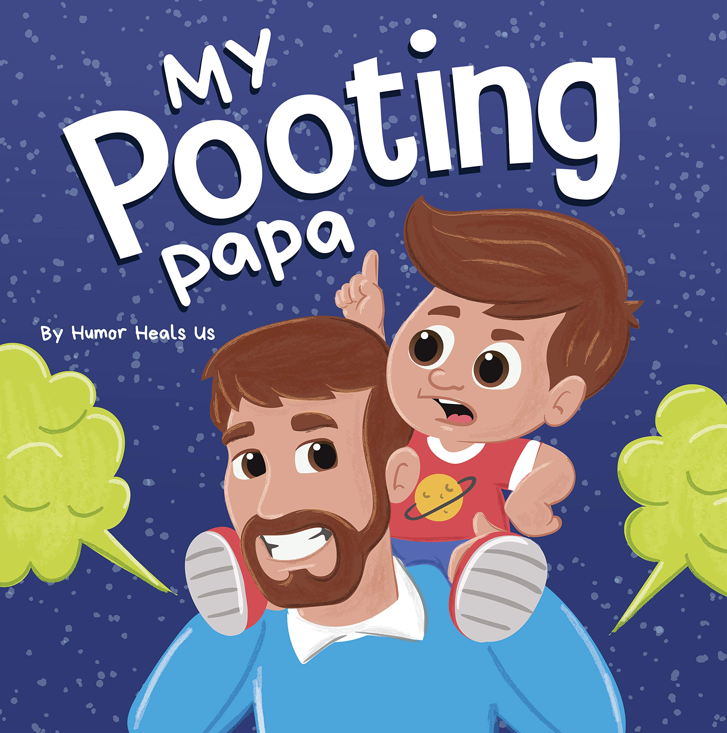My Pooting Papa: A Funny Rhyming, Read Aloud Story Book for Kids and ...
