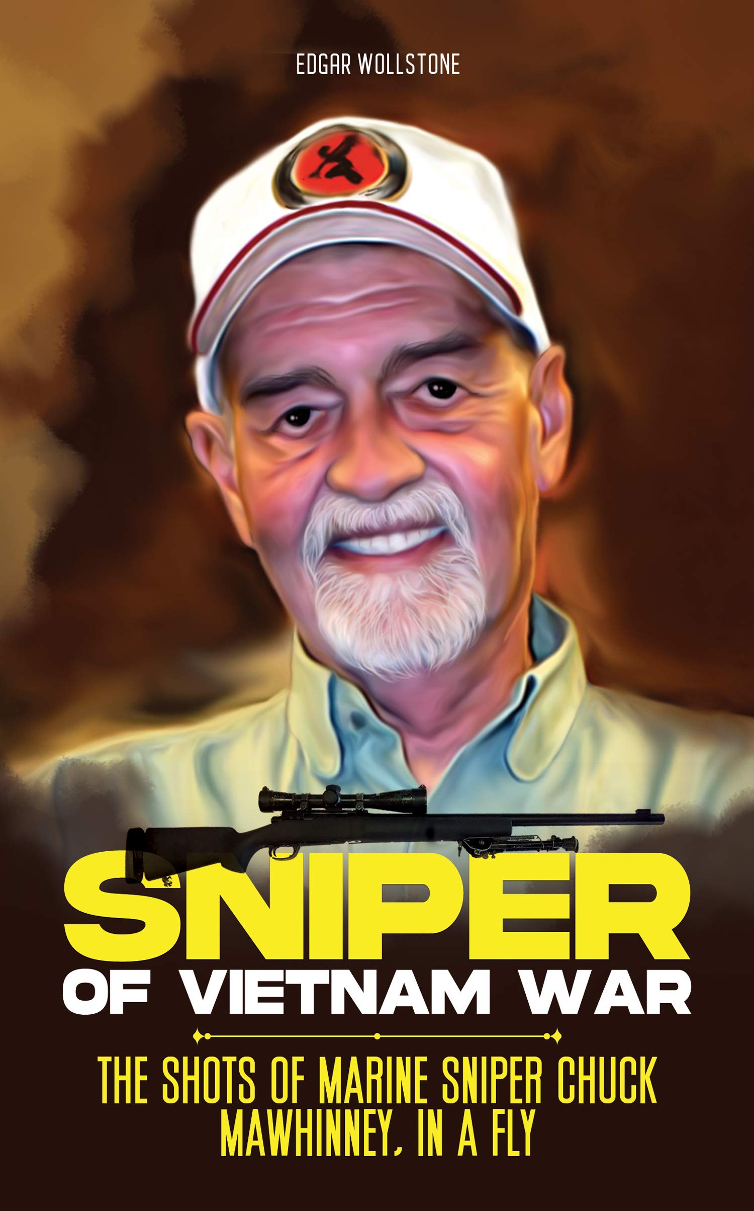 Sniper of Vietnam War: The Shots of Marine Sniper Chuck Mawhinney, In a ...