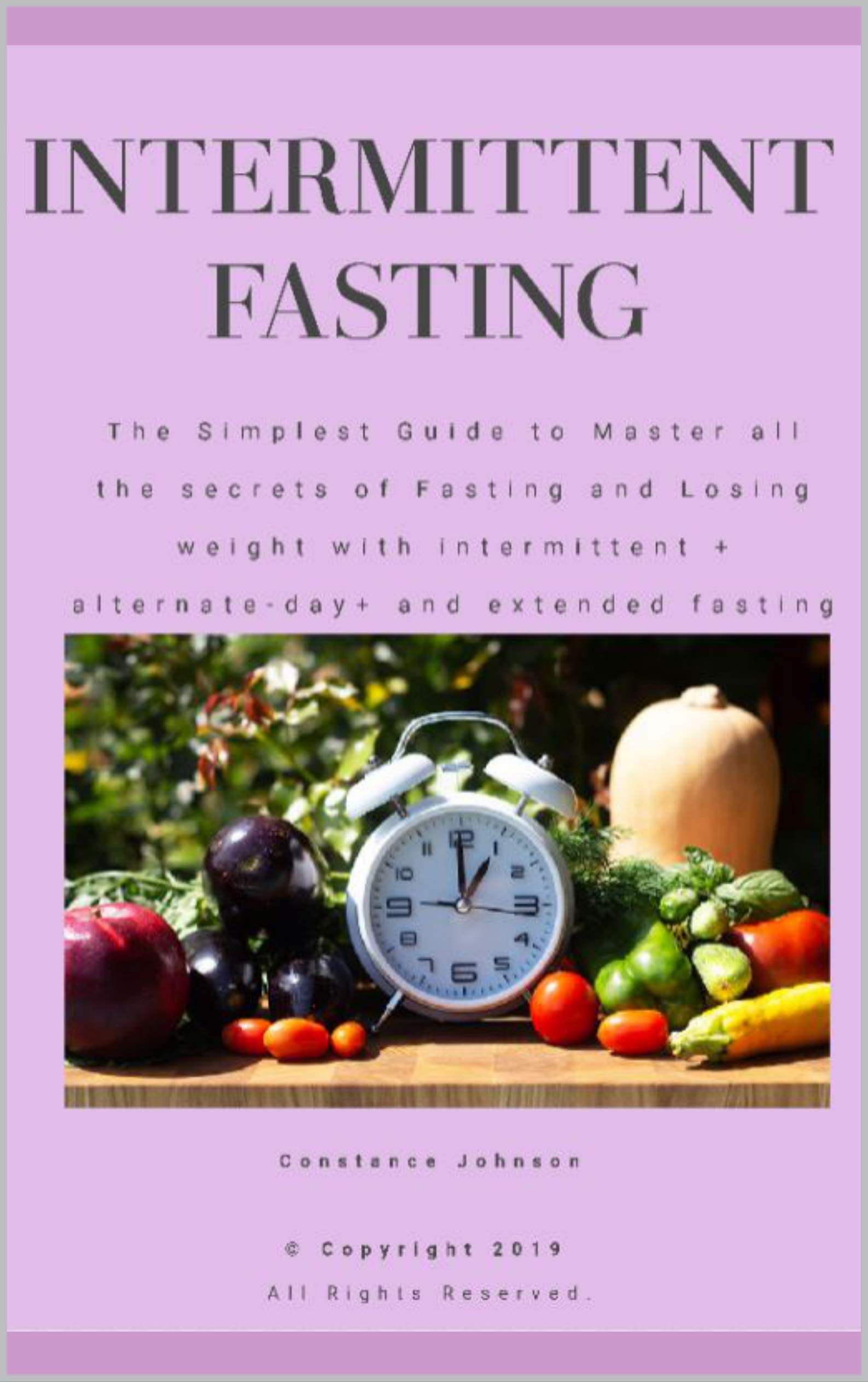 INTERMITTENT FASTING: The Simplest Guide to Master all the secrets of ...