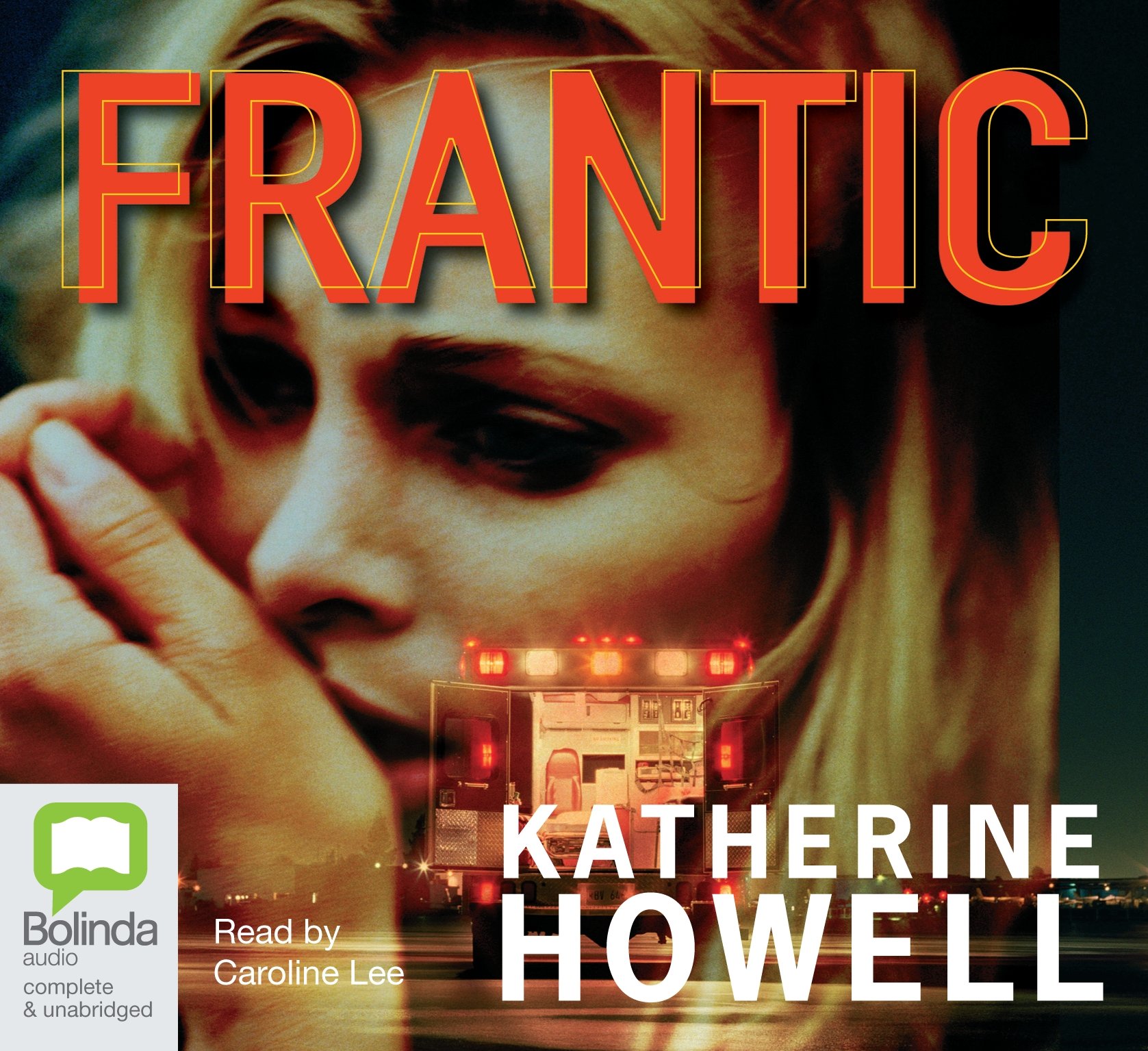 Frantic by Katherine Howell | Goodreads