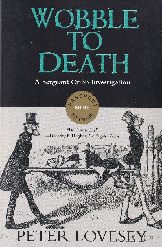 Wobble to Death (A Sergeant Cribb Investigation #1) by Peter Lovesey ...