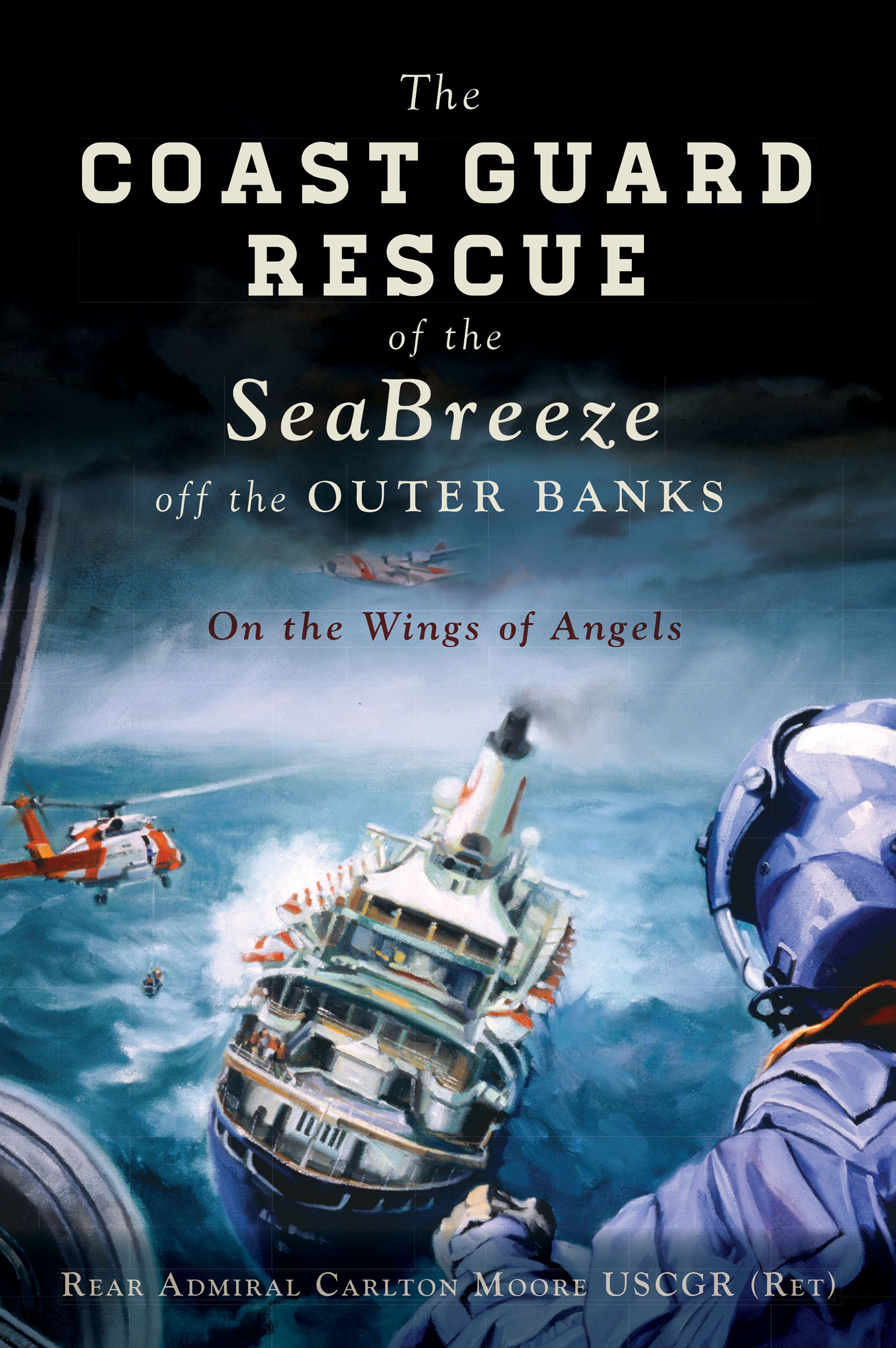 The Coast Guard Rescue of the SeaBreeze off the Outer Banks: On the ...