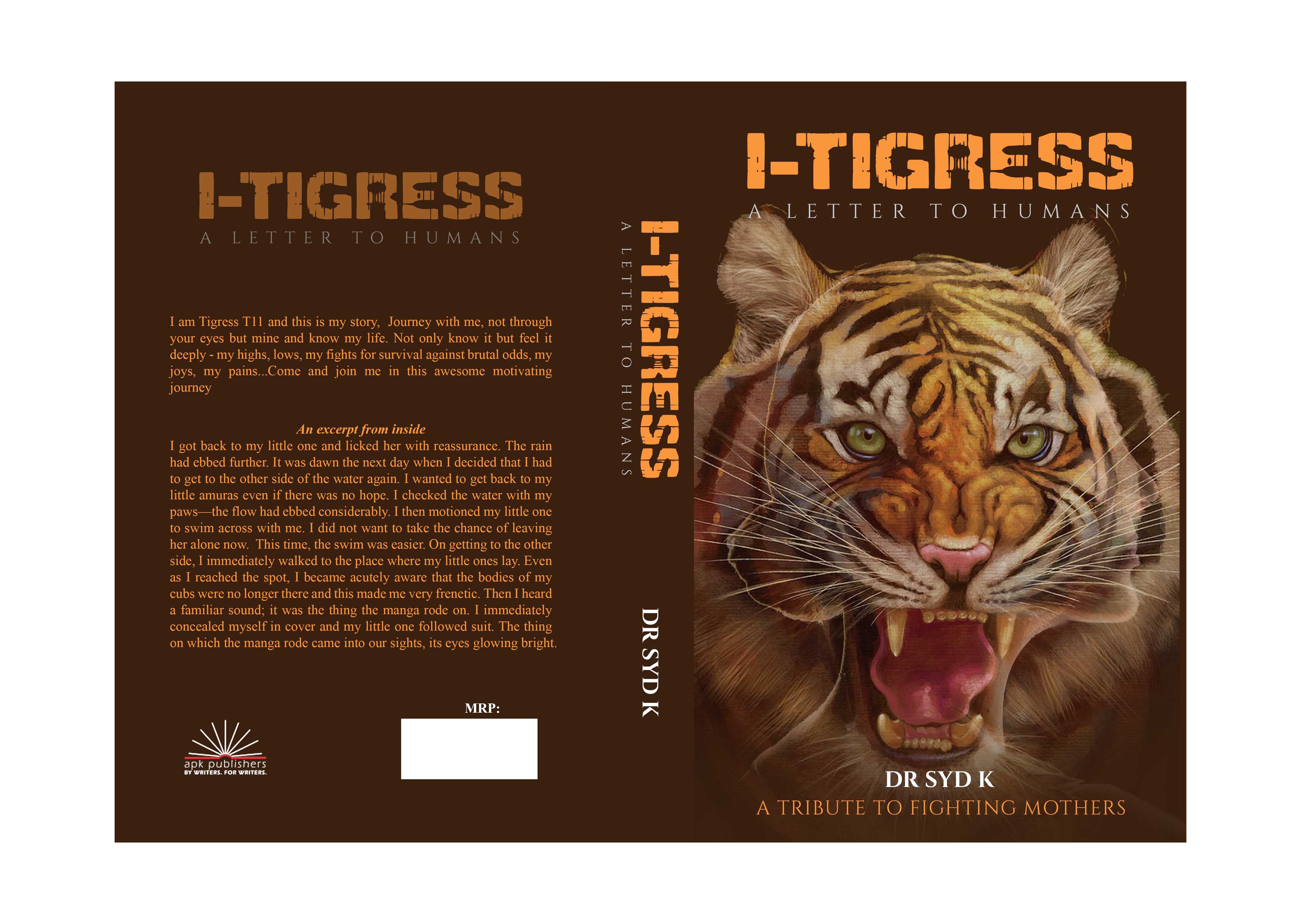 I-Tigress: A letter to humans: A Tribute to Fighting Mothers by Syd K ...