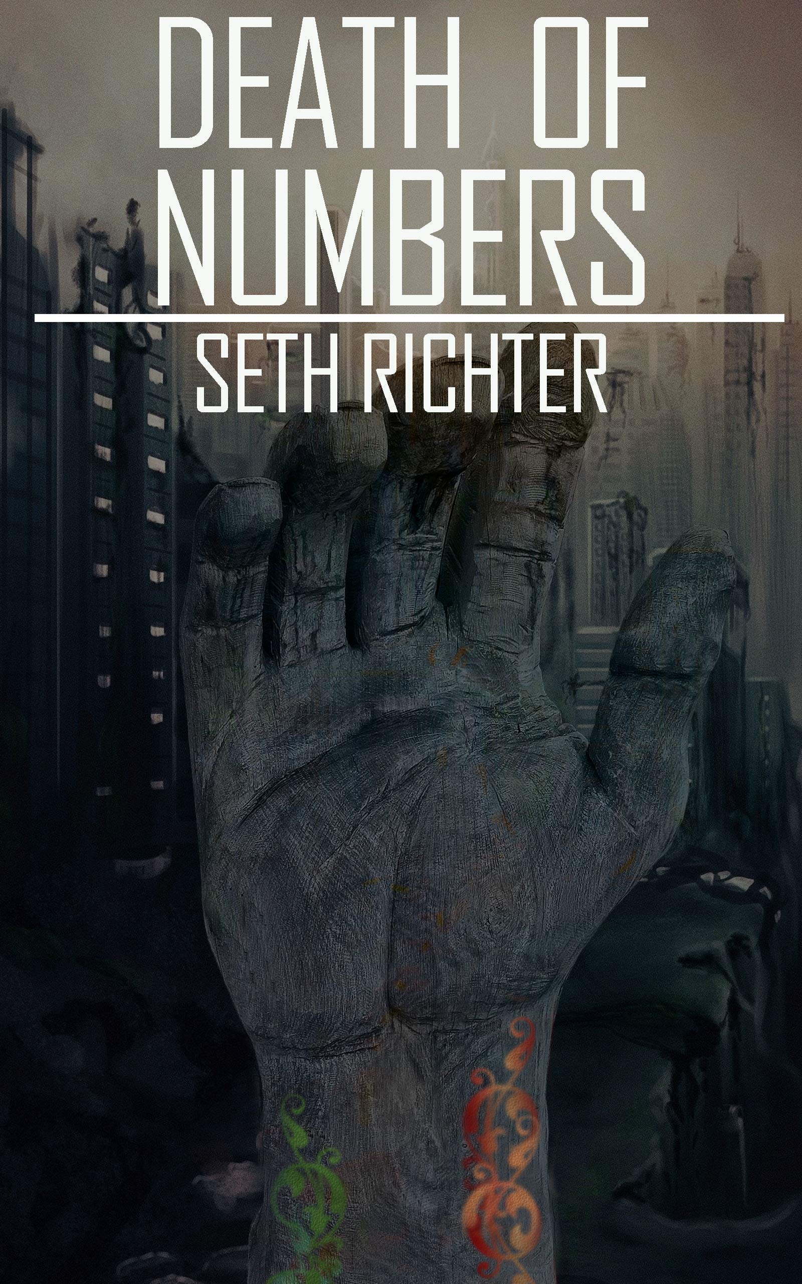 Death of Numbers (Life of Numbers #2) by Seth Richter | Goodreads