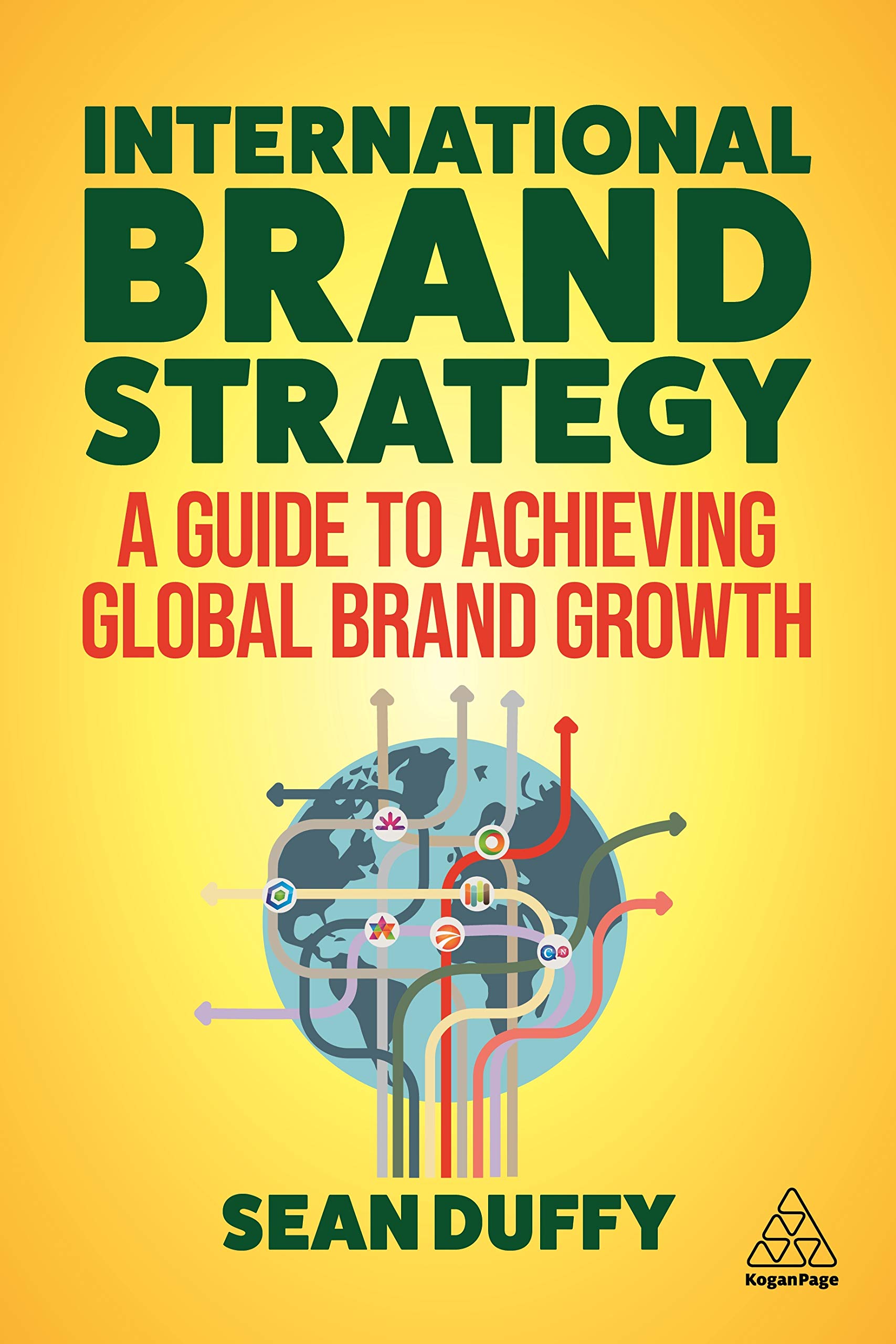 International Brand Strategy: A Guide to Achieving Global Brand Growth ...