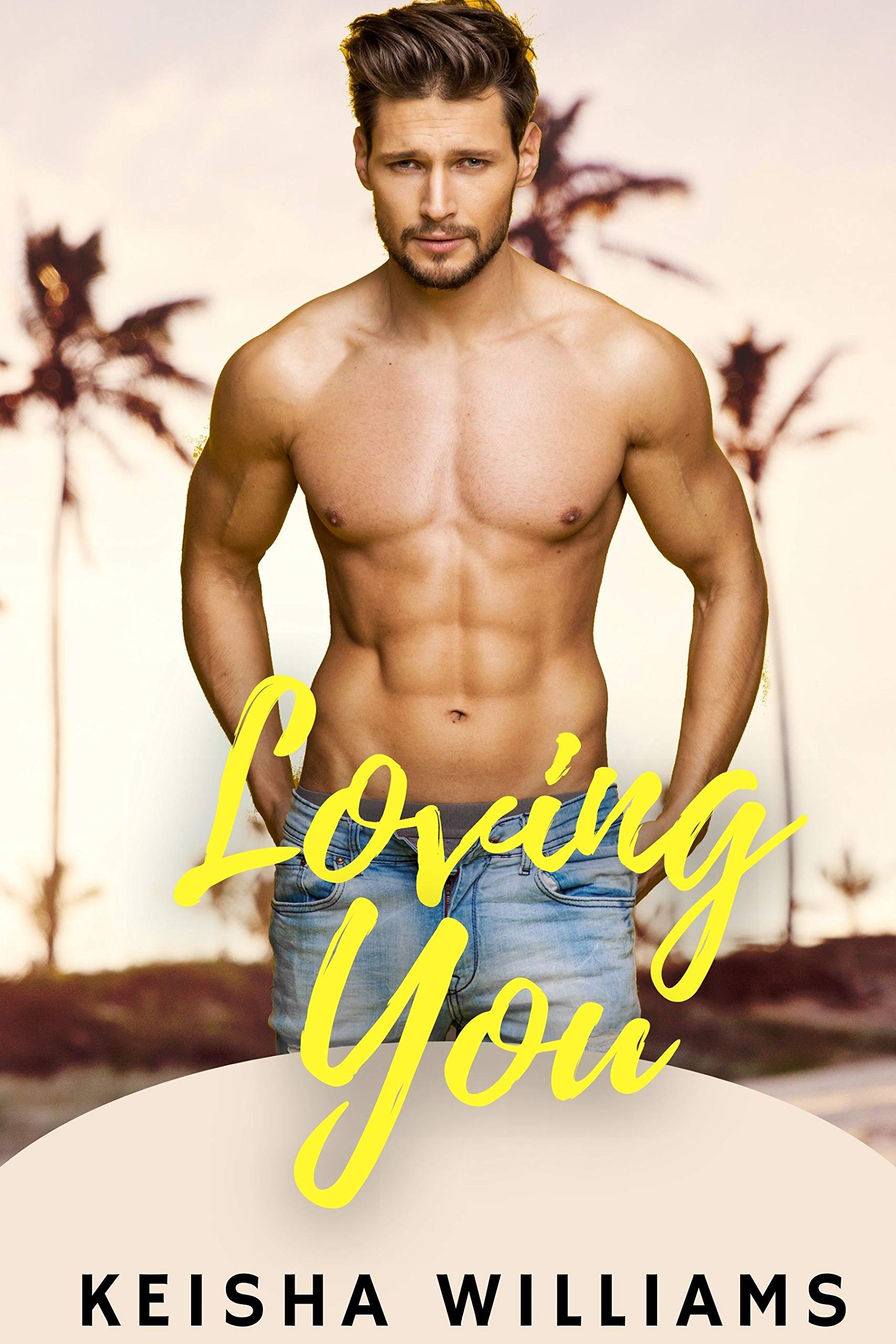Loving You: BWWM by Keisha Williams | Goodreads