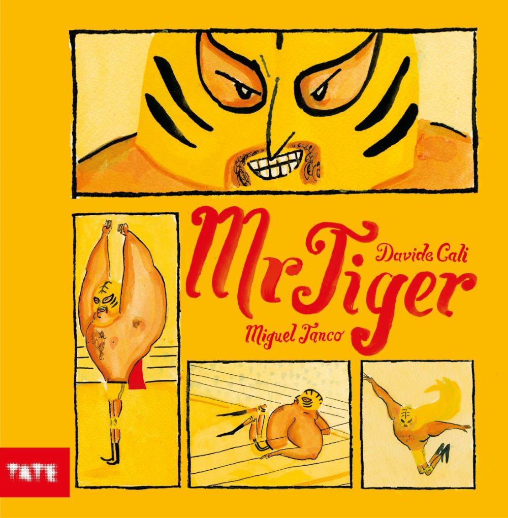 Mr. Tiger by Davide Calì | Goodreads