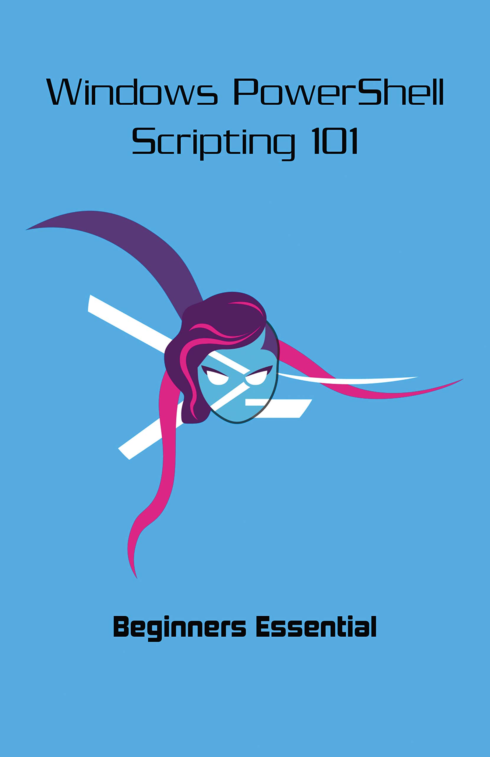 Windows PowerShell Scripting 101: Beginners Essential:, 43% OFF