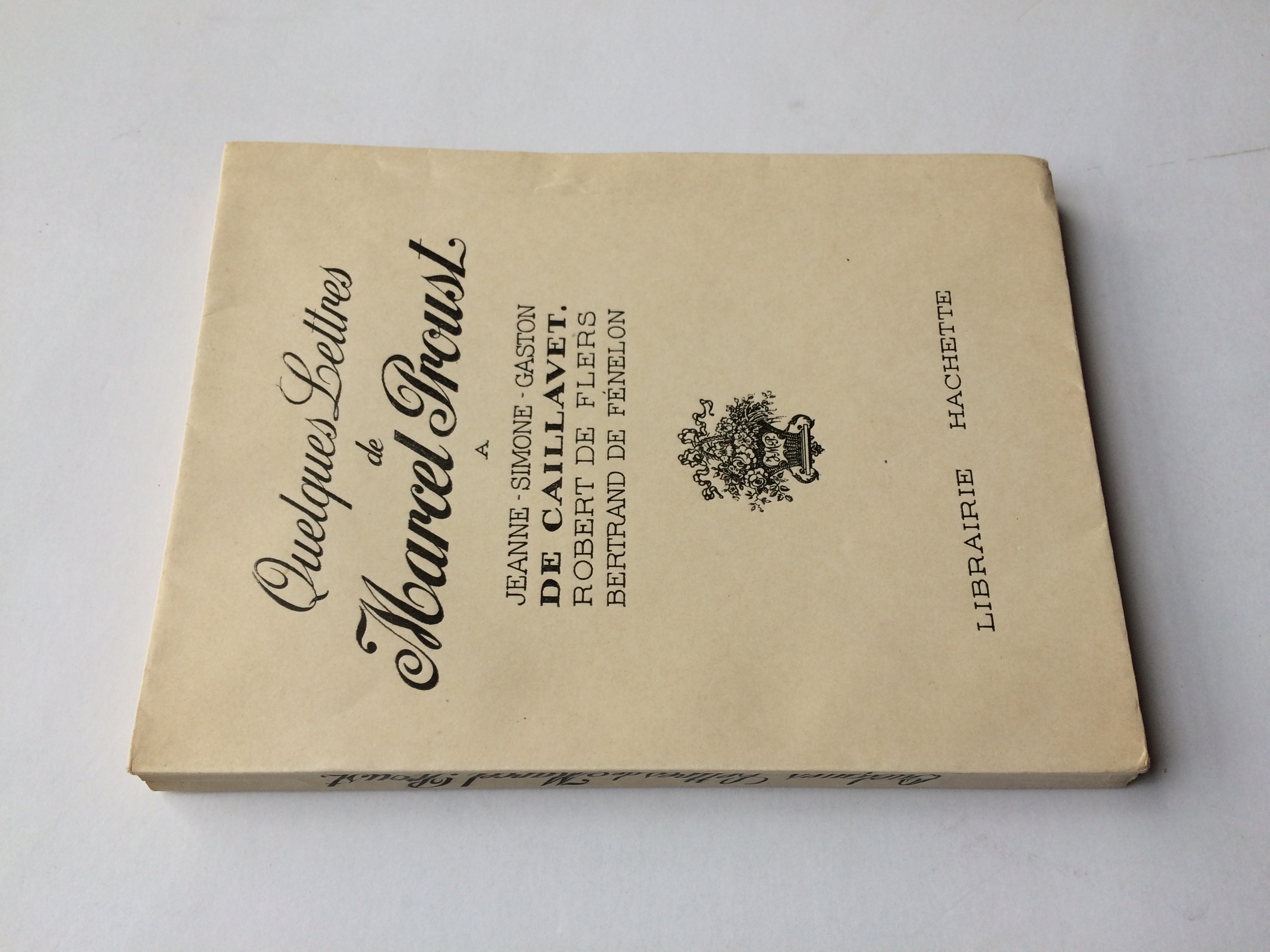 Quelques lettres de Marcel Proust à Jeanne-Simone-Gaston de Caillavet by Marcel Proust | Goodreads