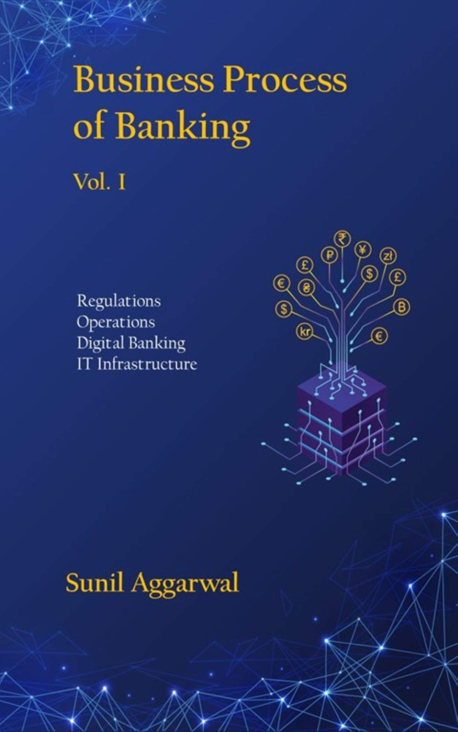 Business Process of Banking: Vol. I: Regulations - Operations - Digital ...