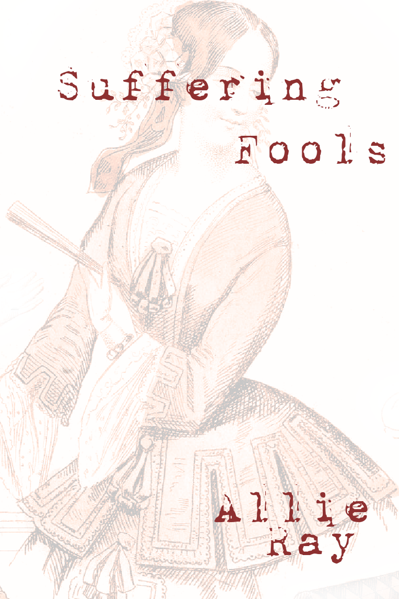 Suffering Fools by Allie Ray | Goodreads