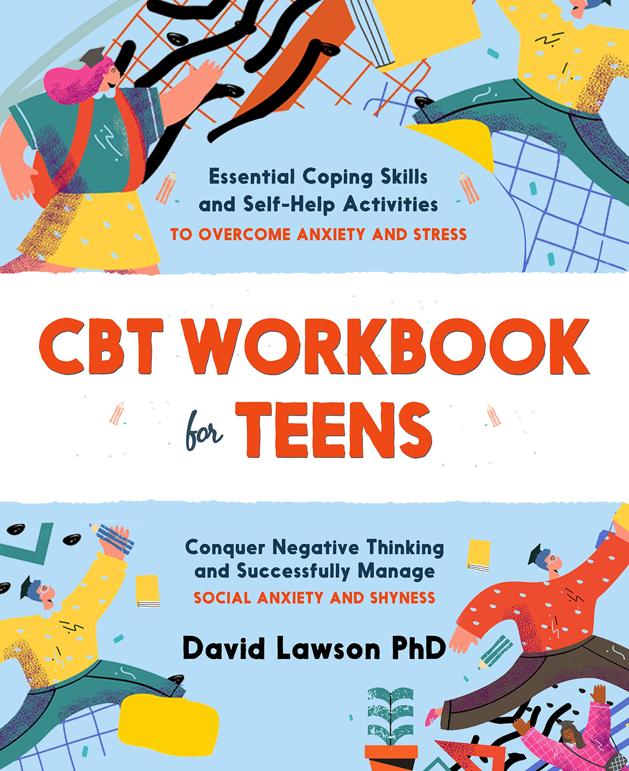 CBT Workbook for Teens: Essential Coping Skills and Self-Help ...
