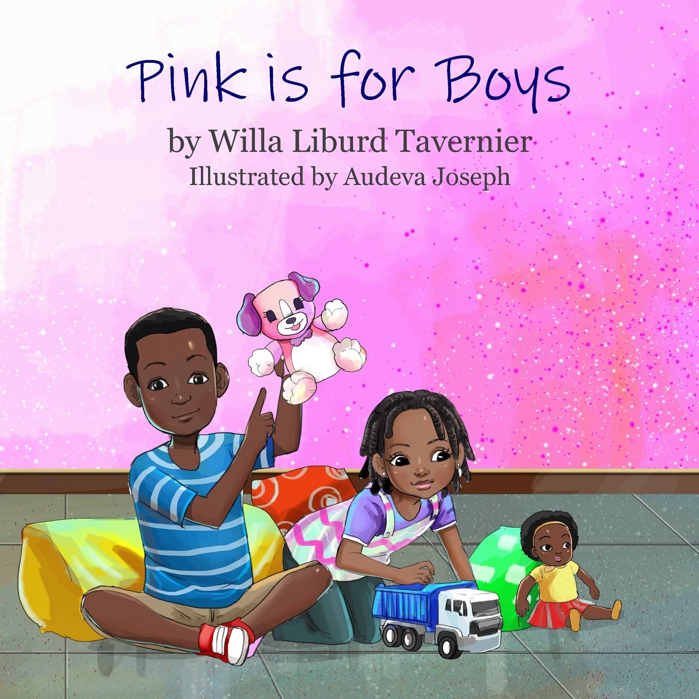 Pink is for Boys by Willa Liburd Tavernier | Goodreads