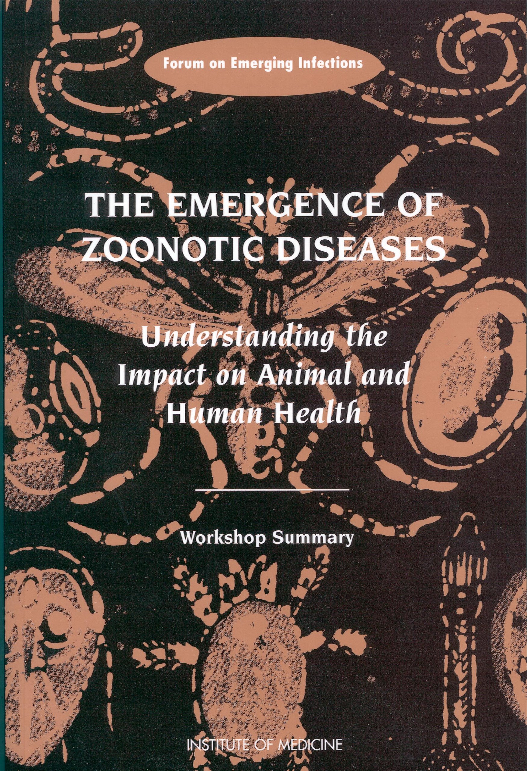 The Emergence of Zoonotic Diseases: Understanding the Impact on Animal ...