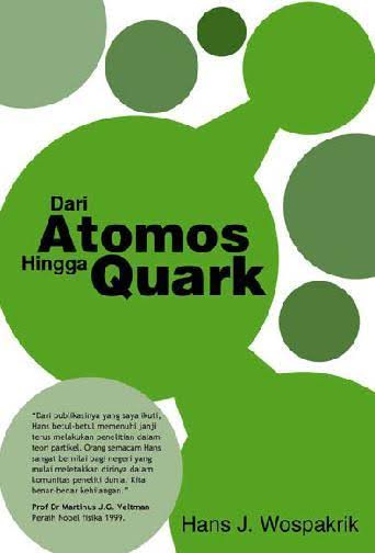 Dari Atomos hingga Quark by Hans J. Wospakrik | Goodreads