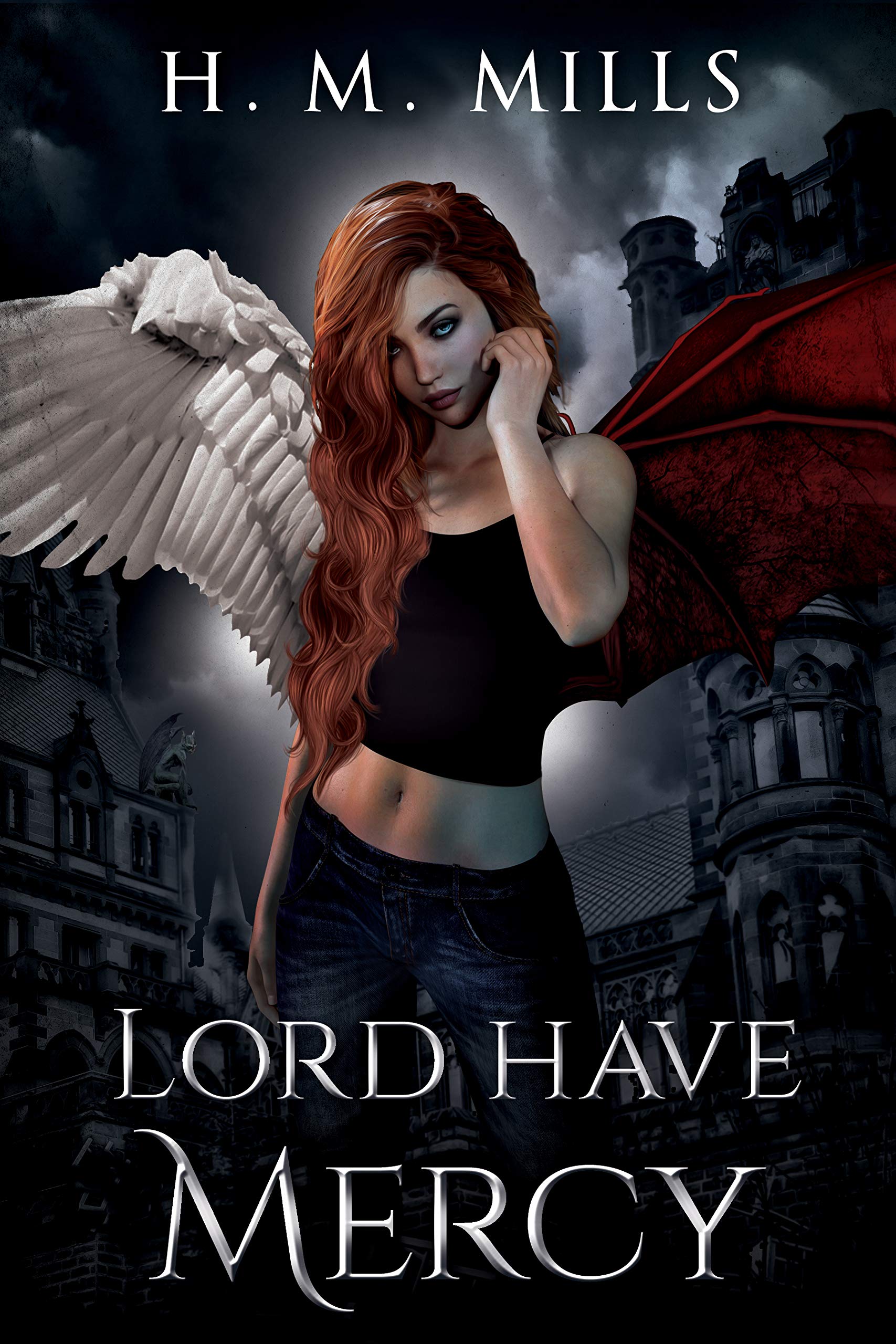 Lord Have Mercy (The Mercy Aymes Series Book 1) by H. M. Mills | Goodreads