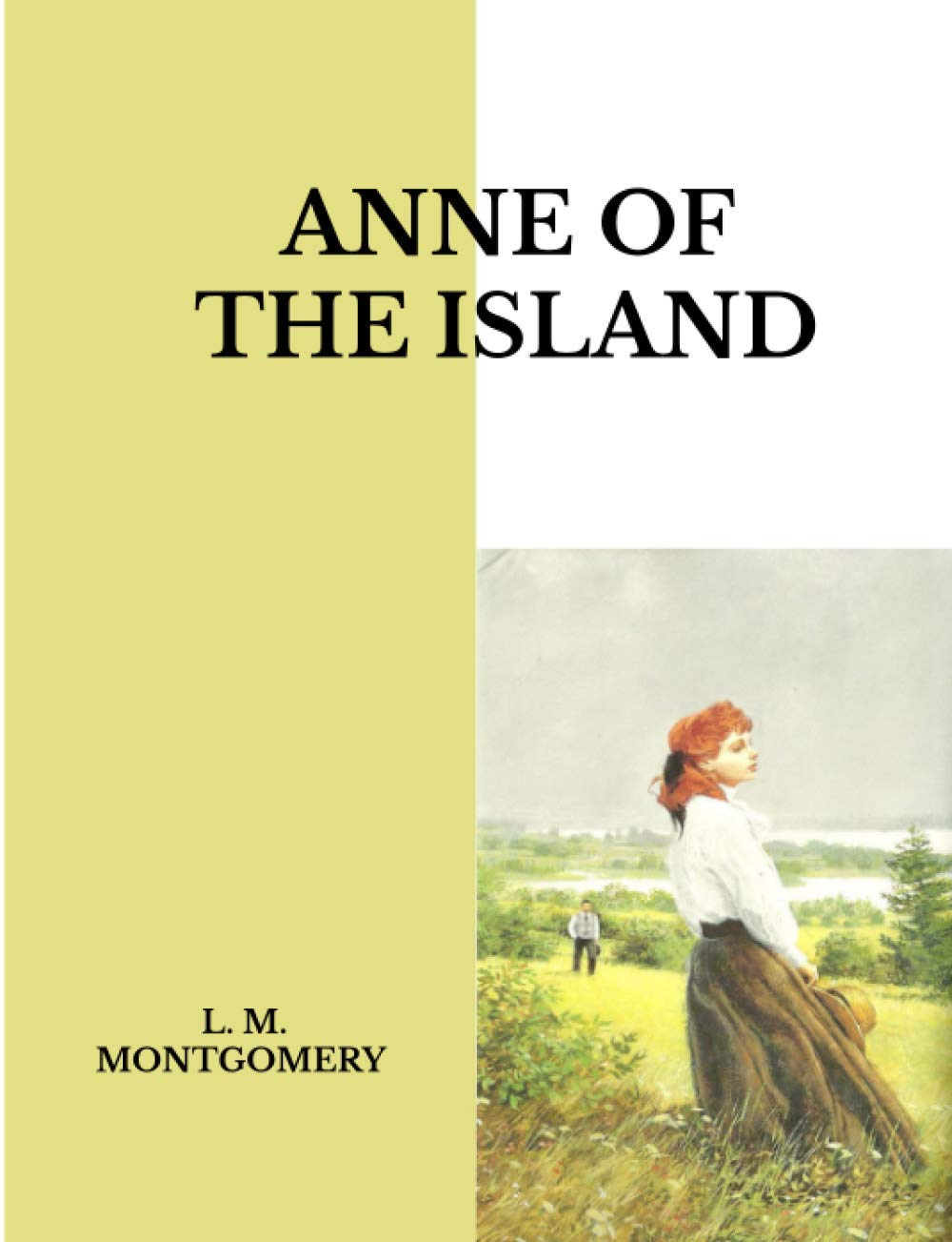 Anne of the Island by L.M. Montgomery | Goodreads