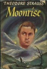 Moonrise by Theodore Strauss | Goodreads