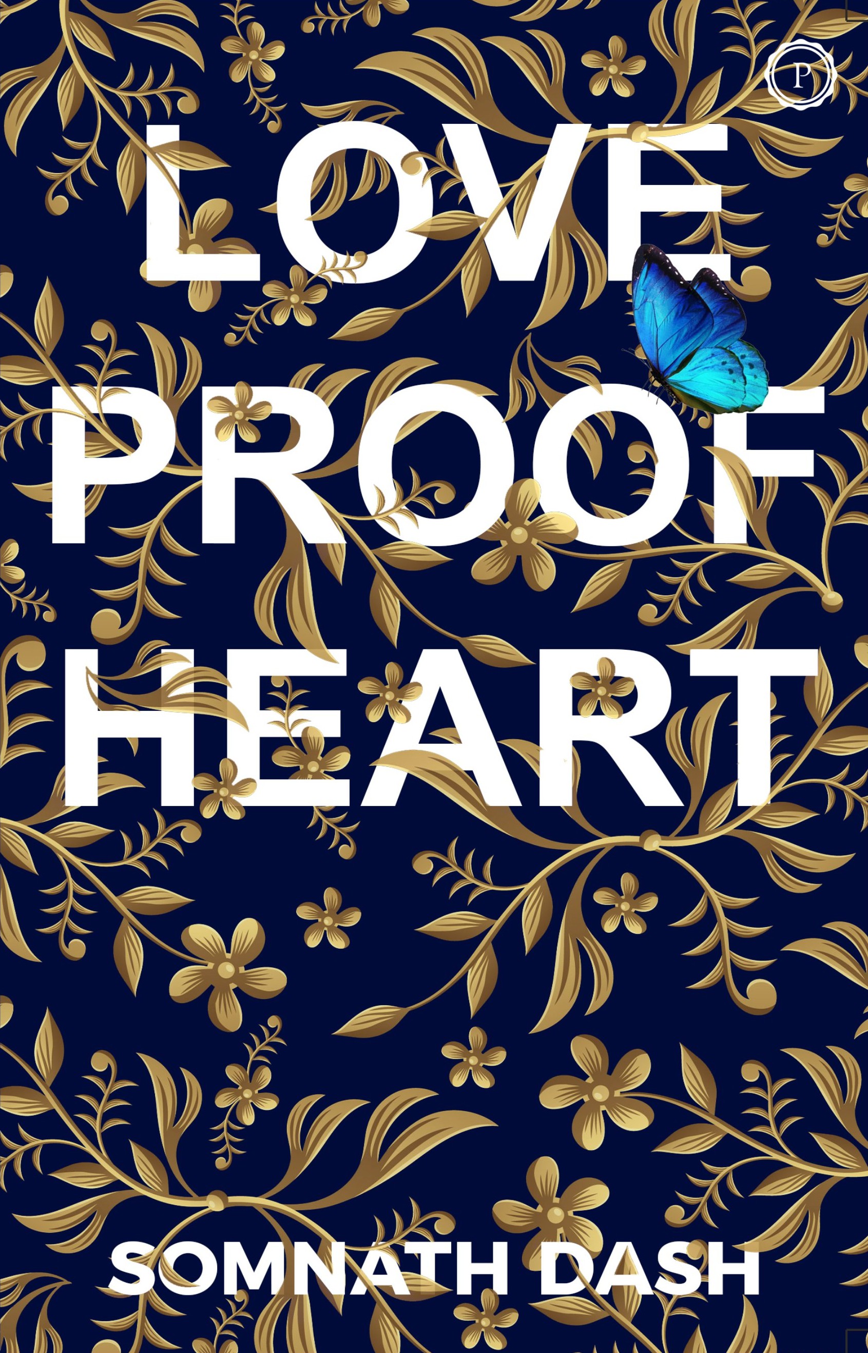 Love-Proof Heart by Somnath Dash | Goodreads