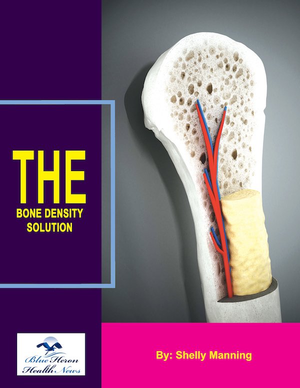 The Bone Density Solution: Blue Heron Health News by Shelly M. | Goodreads