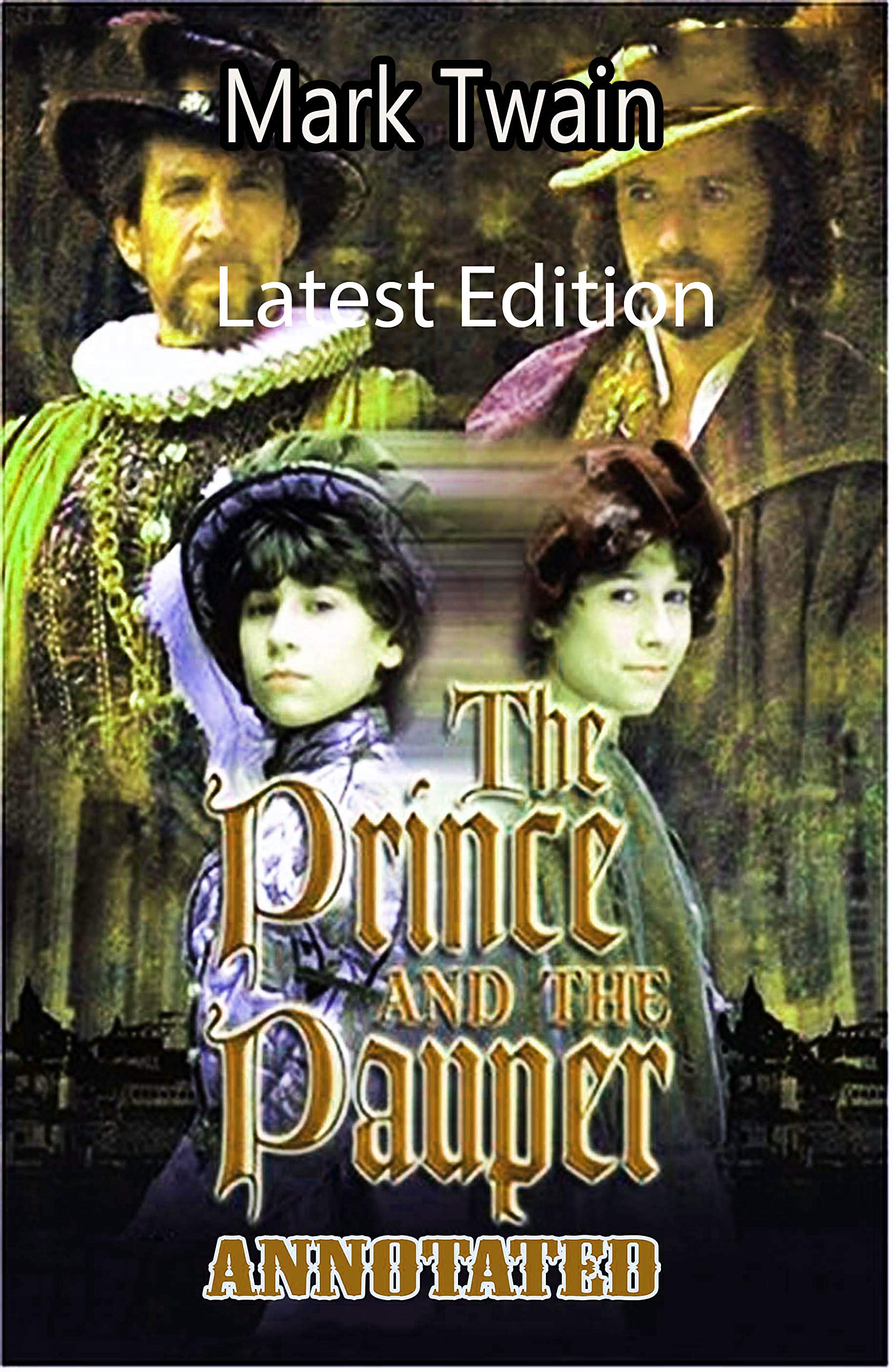 The Prince and the Pauper: Annotated by Mark Twain | Goodreads
