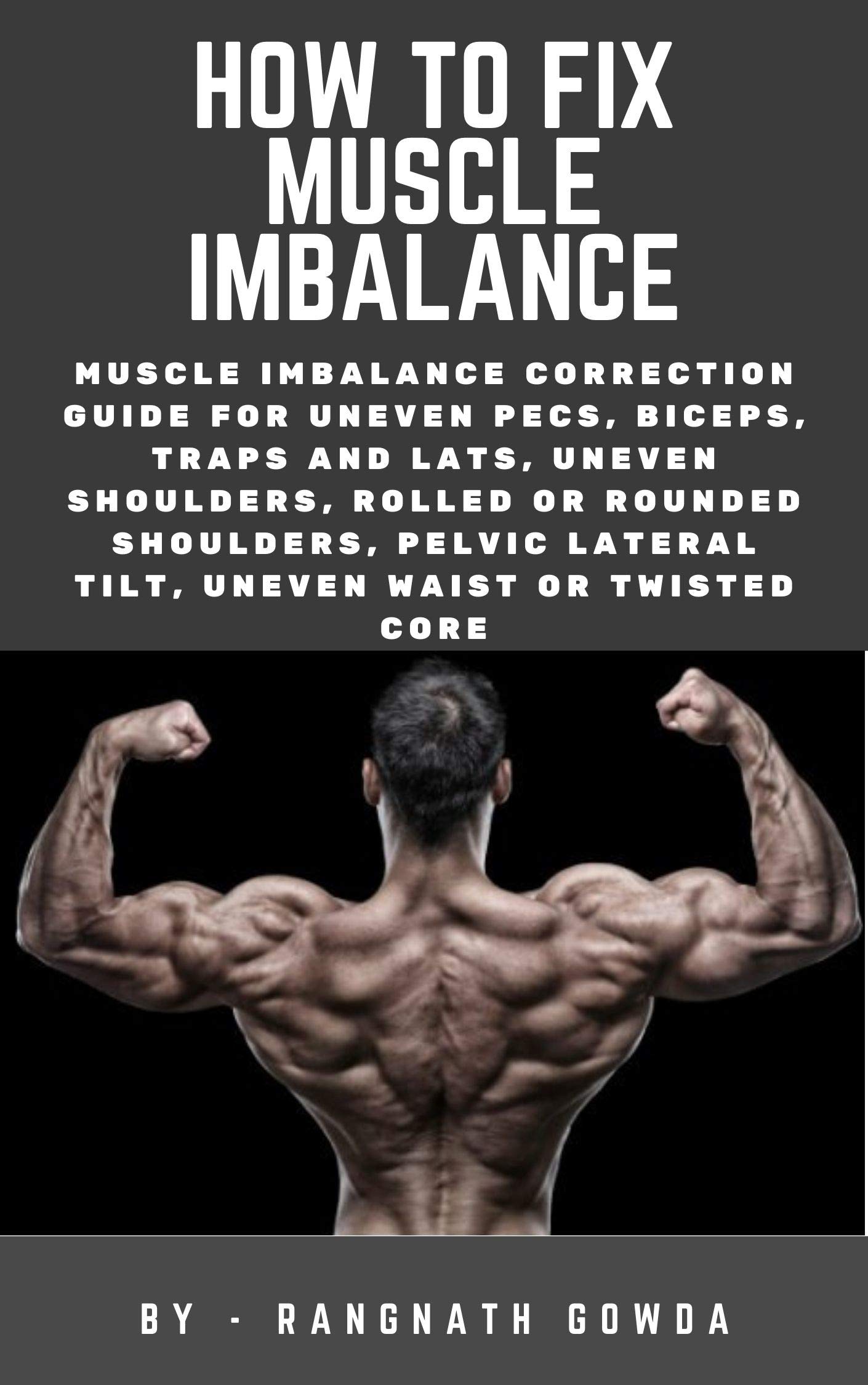 How to fix muscle imbalance: Muscle imbalance correction guide for ...