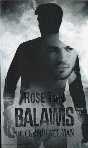 The Confidence Man (Balawis Trilogy, #3) by Rose Tan | Goodreads