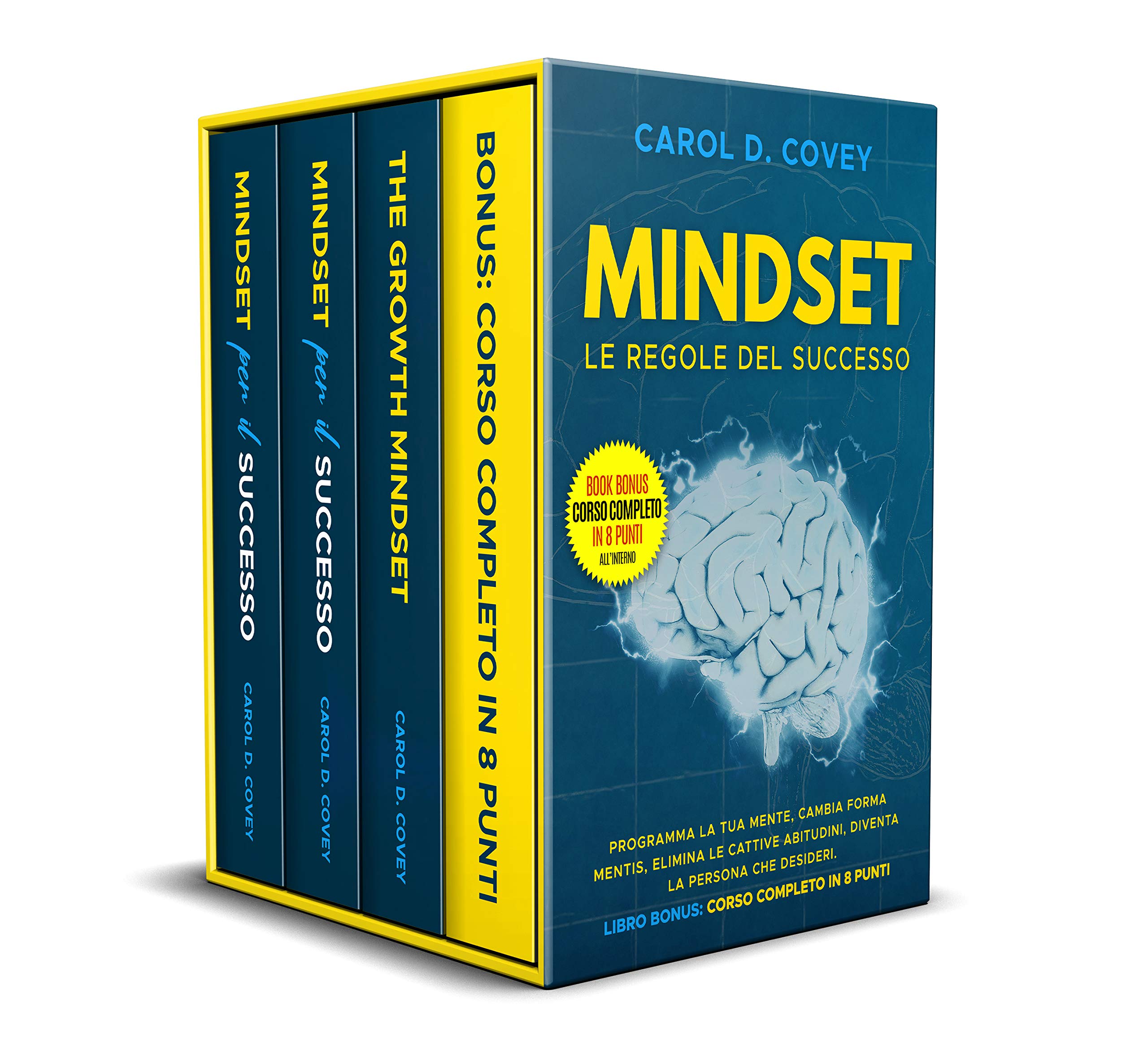 Mindset - le Regole del Successo: Programma la tua mente, cambia Forma ...
