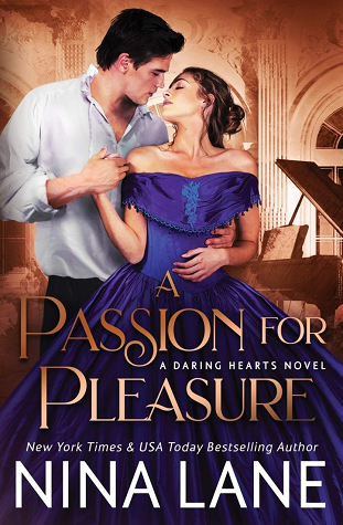 A Passion for Pleasure (Daring Hearts #2) by Nina Rowan | Goodreads