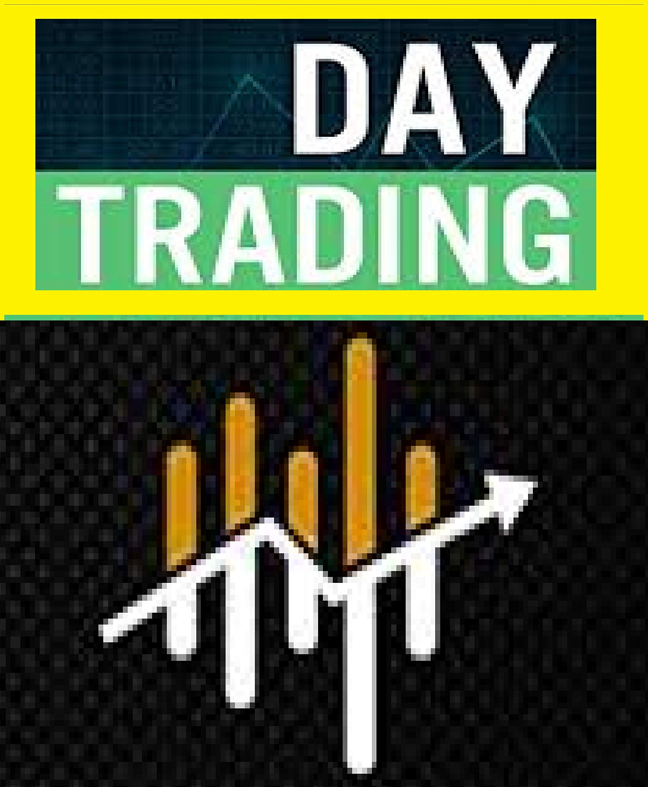 Day Trading : Strategies 2021, Tips And Tricks And Best, How to trade ...