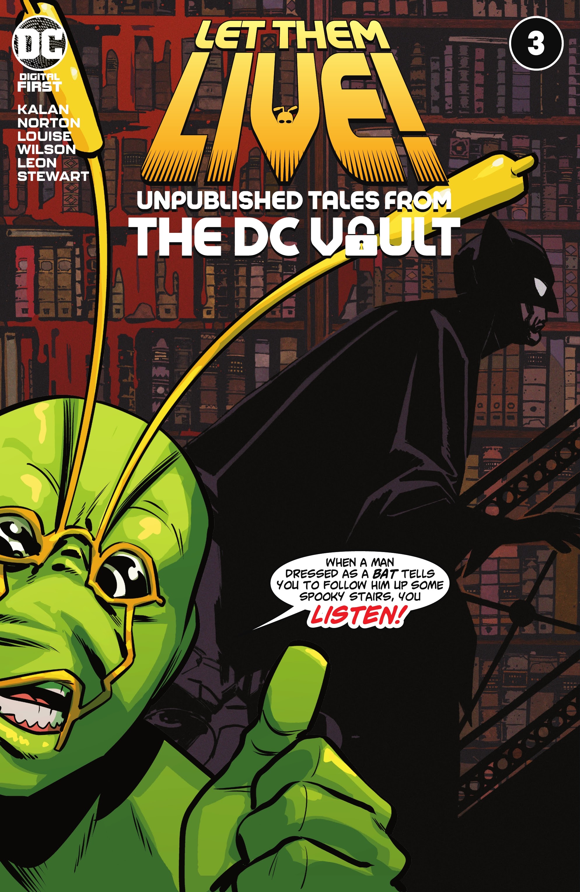Let Them Live!: Unpublished Tales From The DC Vault #3 by Elliott Kalan | Goodreads