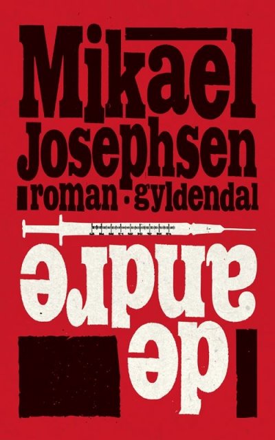 De andre by Mikael Josephsen | Goodreads