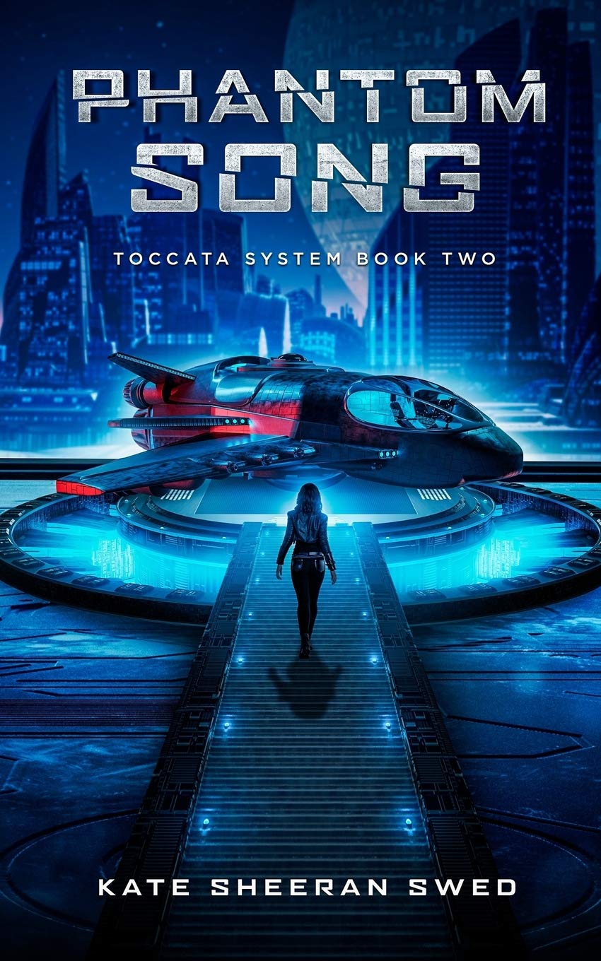 Phantom Song (Toccata System) by Kate Sheeran Swed | Goodreads