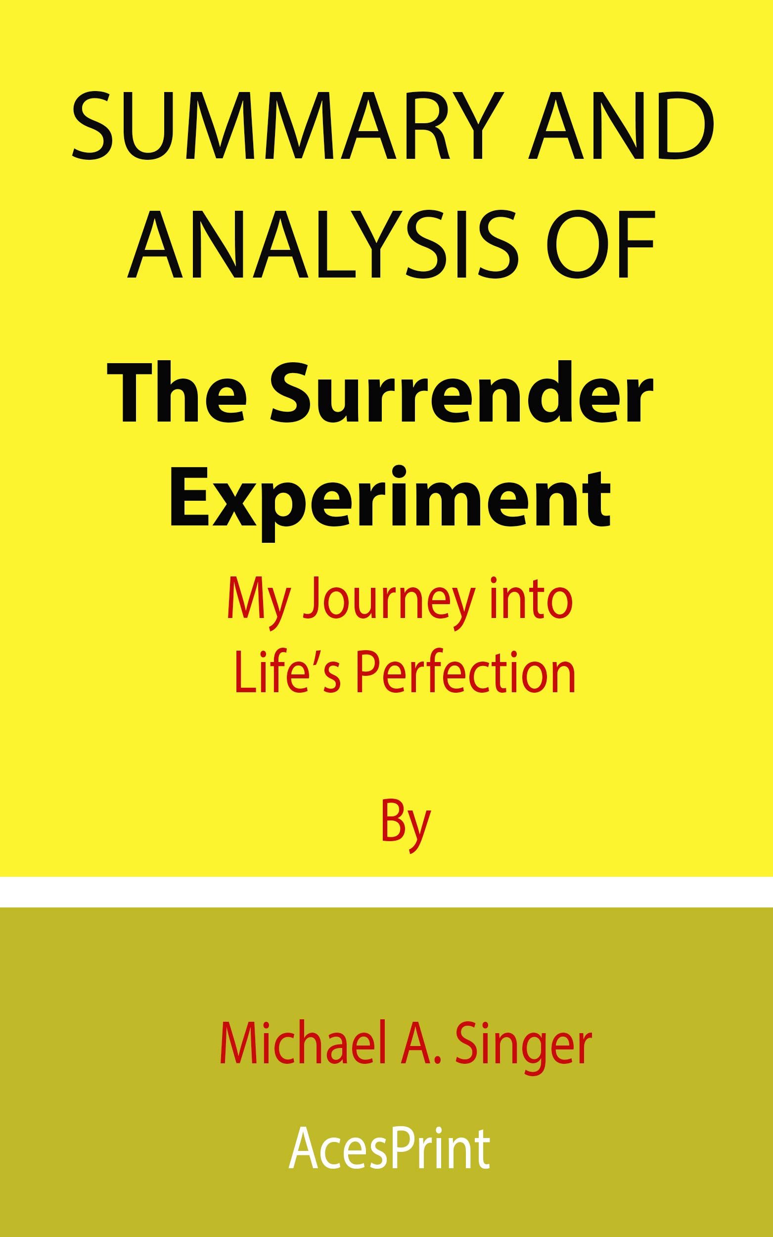 Summary and Analysis of The Surrender Experiment: My Journey into Life ...