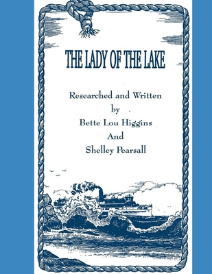 The Lady Of The Lake: A Great Lakes book and teacher's guide by Shelley ...