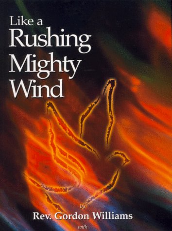 Like a Rushing Mighty Wind by Gordon Williams | Goodreads
