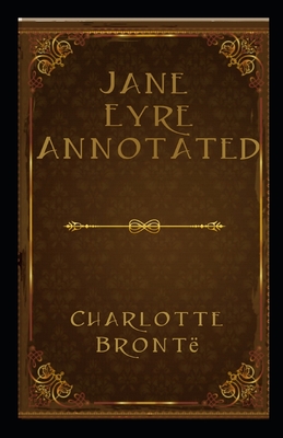 Jane Eyre Annotated: Bantam Classics by Charlotte Brontë | Goodreads