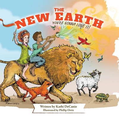 The New Earth: You're Gonna Love It by Kathi Decanio | Goodreads